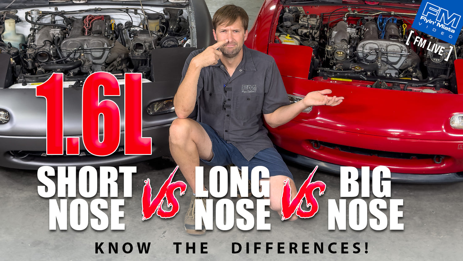 Short Nose VS Long Nose VS Big Nose 1.6L - FM Live 9-12-24 – Flyin' Miata