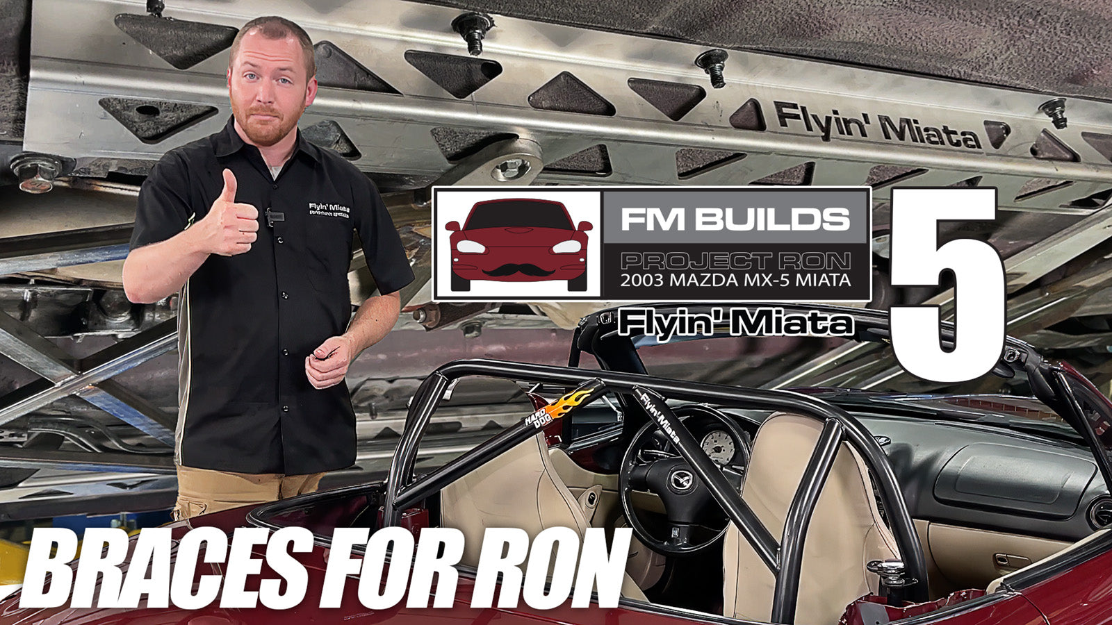 New Braces For Ron! - Project Ron Episode 5 – Flyin' Miata
